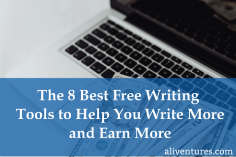 The Eight Best Free Writing Tools to Help You Write More and Earn More ...