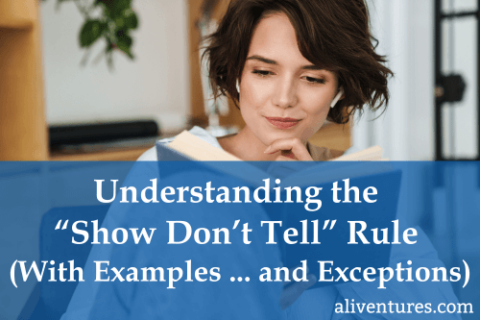 Understanding the "Show Don't Tell" Rule [Examples & Exceptions]