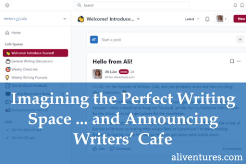 Aliventures – Making the Most of Your Writing Time